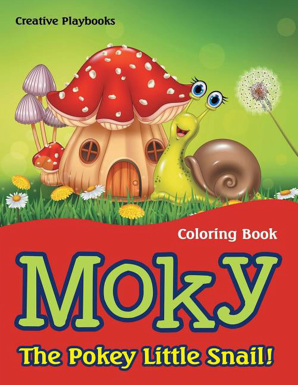 Moky - The Pokey Little Snail! Coloring Book (Paperback) - Walmart.com