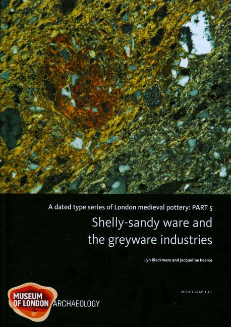 Mola Monograph: A Dated Type Series of London Medieval Pottery : Part 5 ...