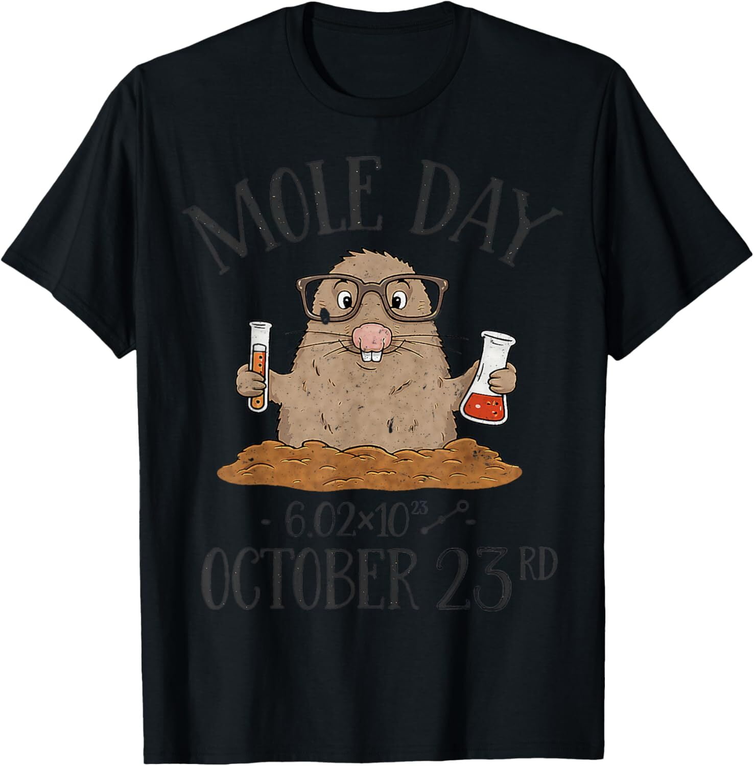 Mole Day Avogadro's Number October 23rd National Funny Happy 6.02 X 10 ...