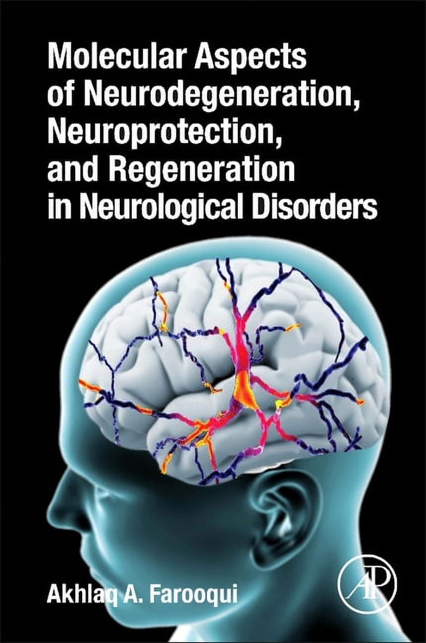 Molecular Aspects of Neurodegeneration, Neuroprotection, and ...