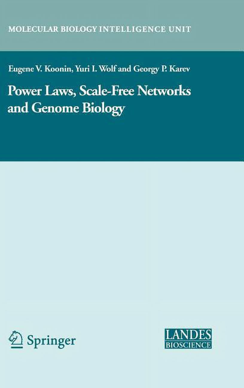 Molecular Biology Intelligence Unit Power Laws, Scale-Free Networks and ...