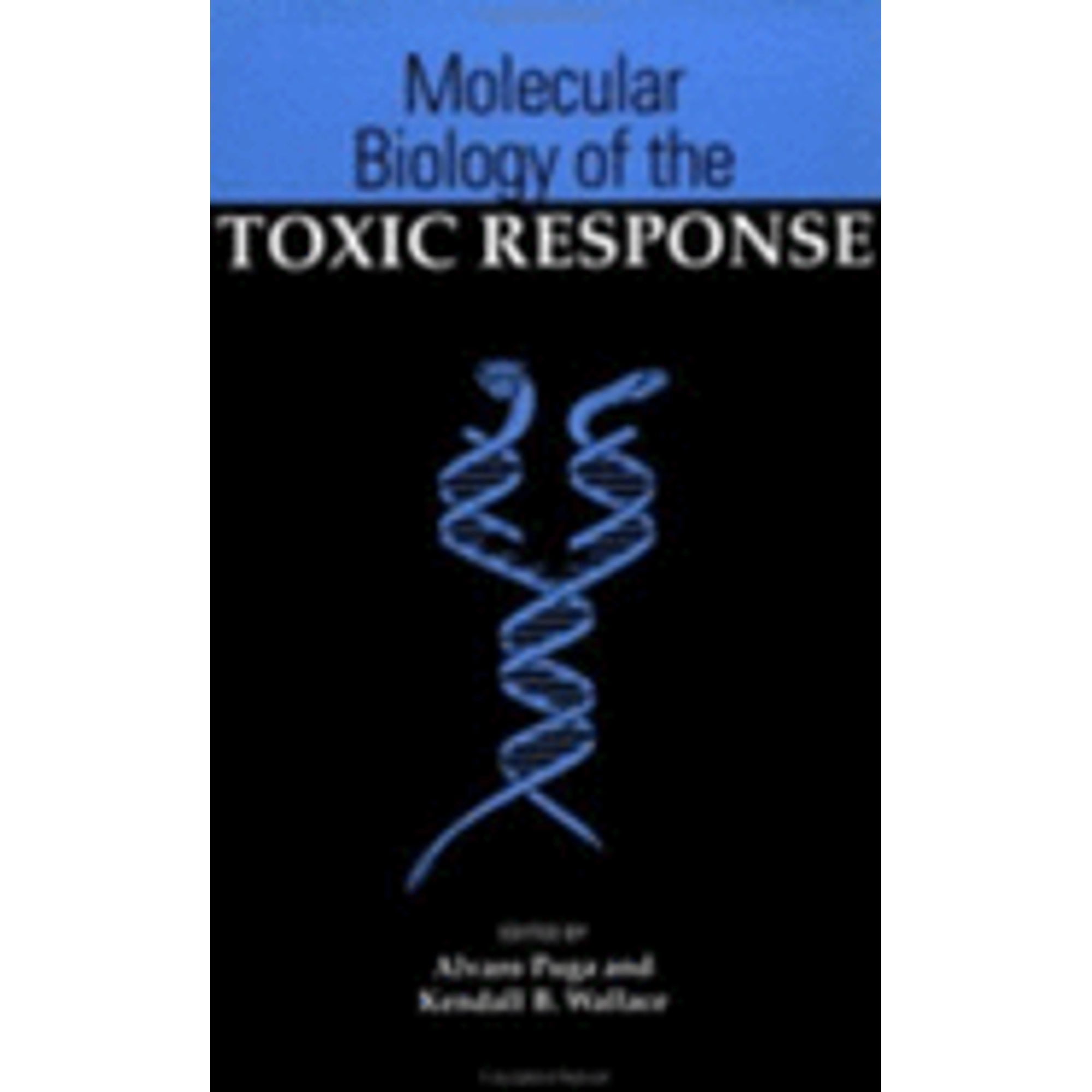 Pre-Owned Molecular Biology of the Toxic Response (Hardcover ...