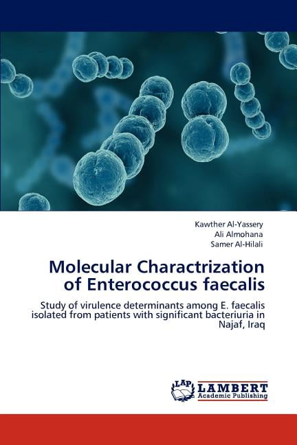 Molecular Charactrization of Enterococcus faecalis (Paperback ...