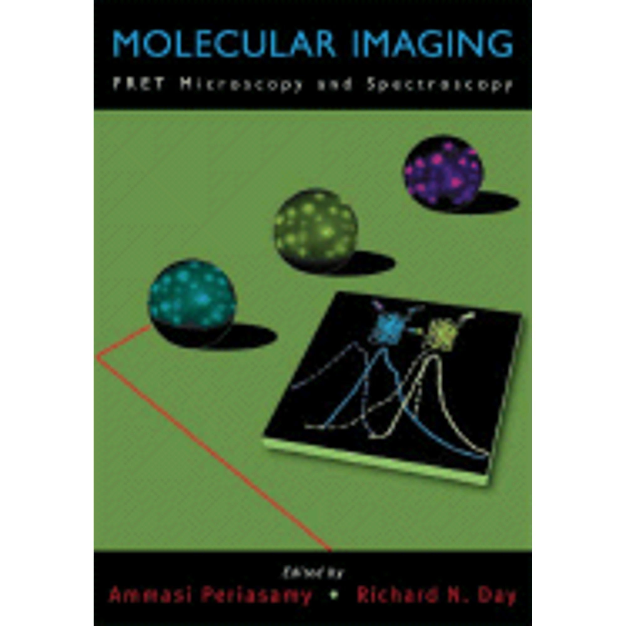 Molecular Imaging: Fret Microscopy and Spectroscopy (Hardcover) by ...