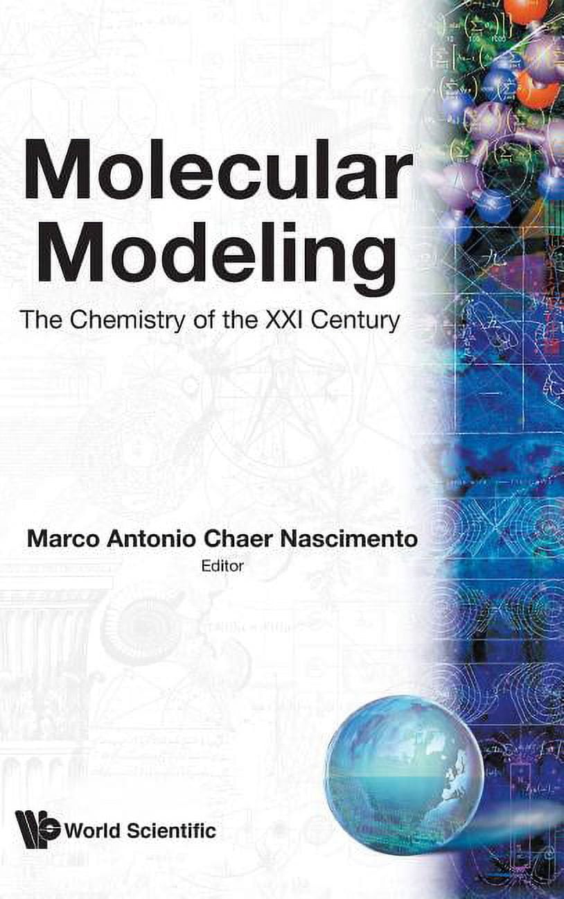 Molecular Modelling: The Chemistry of the 21st Century, (Hardcover ...