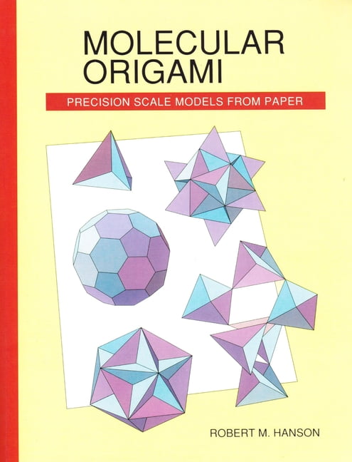 Molecular Origami : Precision Scale Models from Paper - Walmart.com