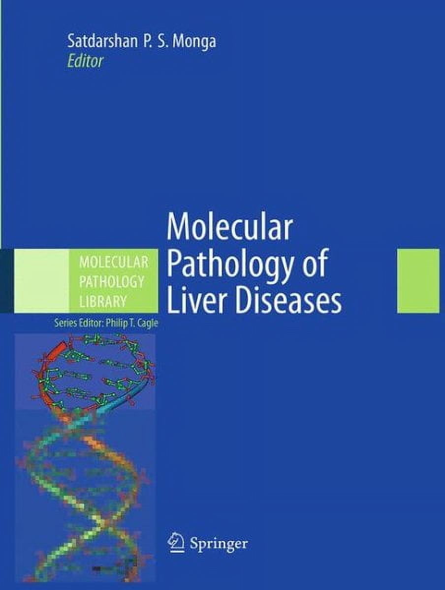 Molecular Pathology Library: Molecular Pathology of Liver Diseases ...