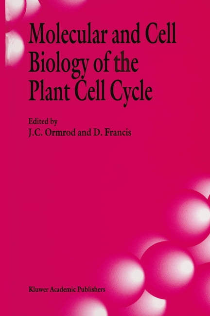Molecular and Cell Biology of the Plant Cell Cycle, (Hardcover ...