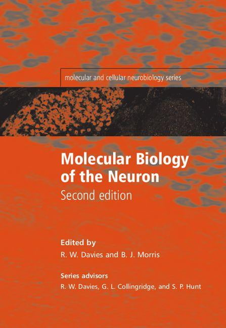 Molecular and Cellular Neurobiology Molecular Biology of the Neuron ...