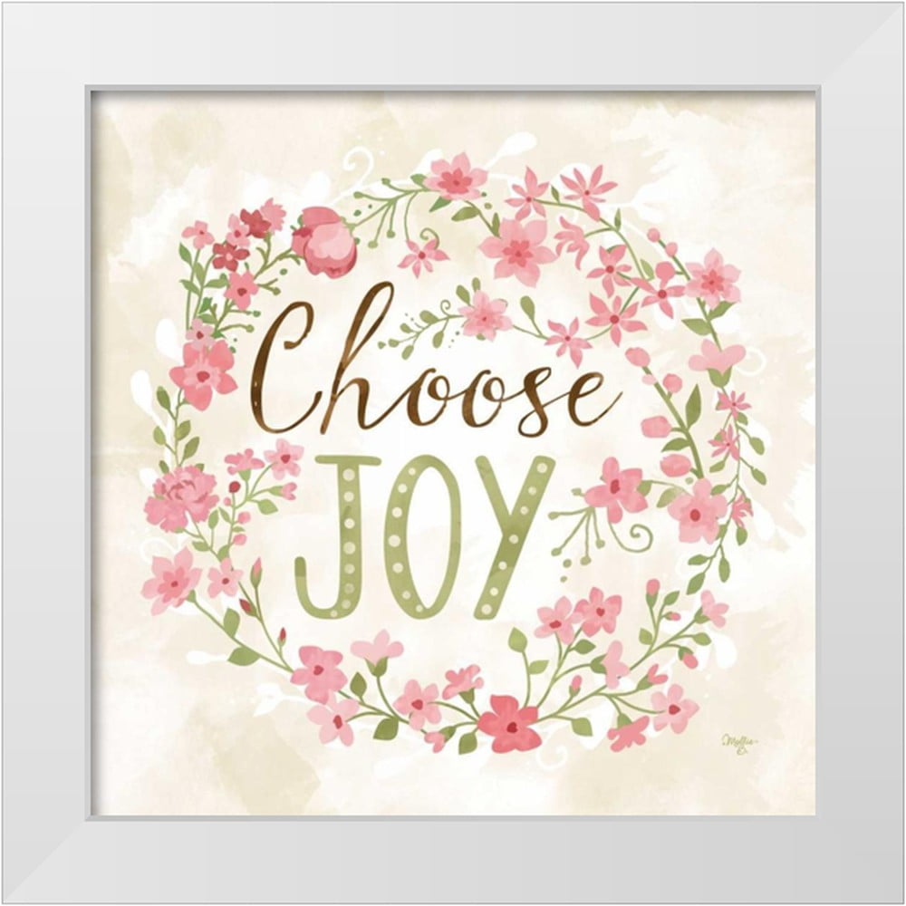 Mollie B. 15x15 White Modern Wood Framed Museum Art Print Titled - Choose Joy - Walmart.com