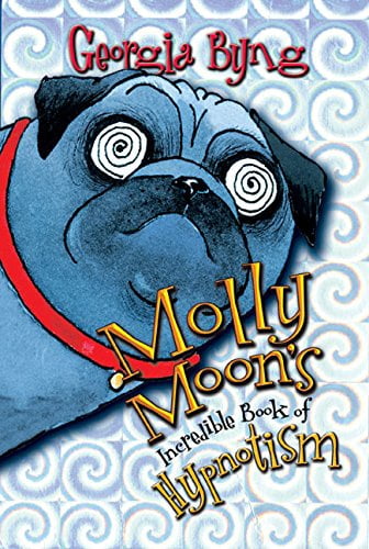 Pre-Owned Molly Moon's Incredible Book of Hypnotism (Hardcover ...