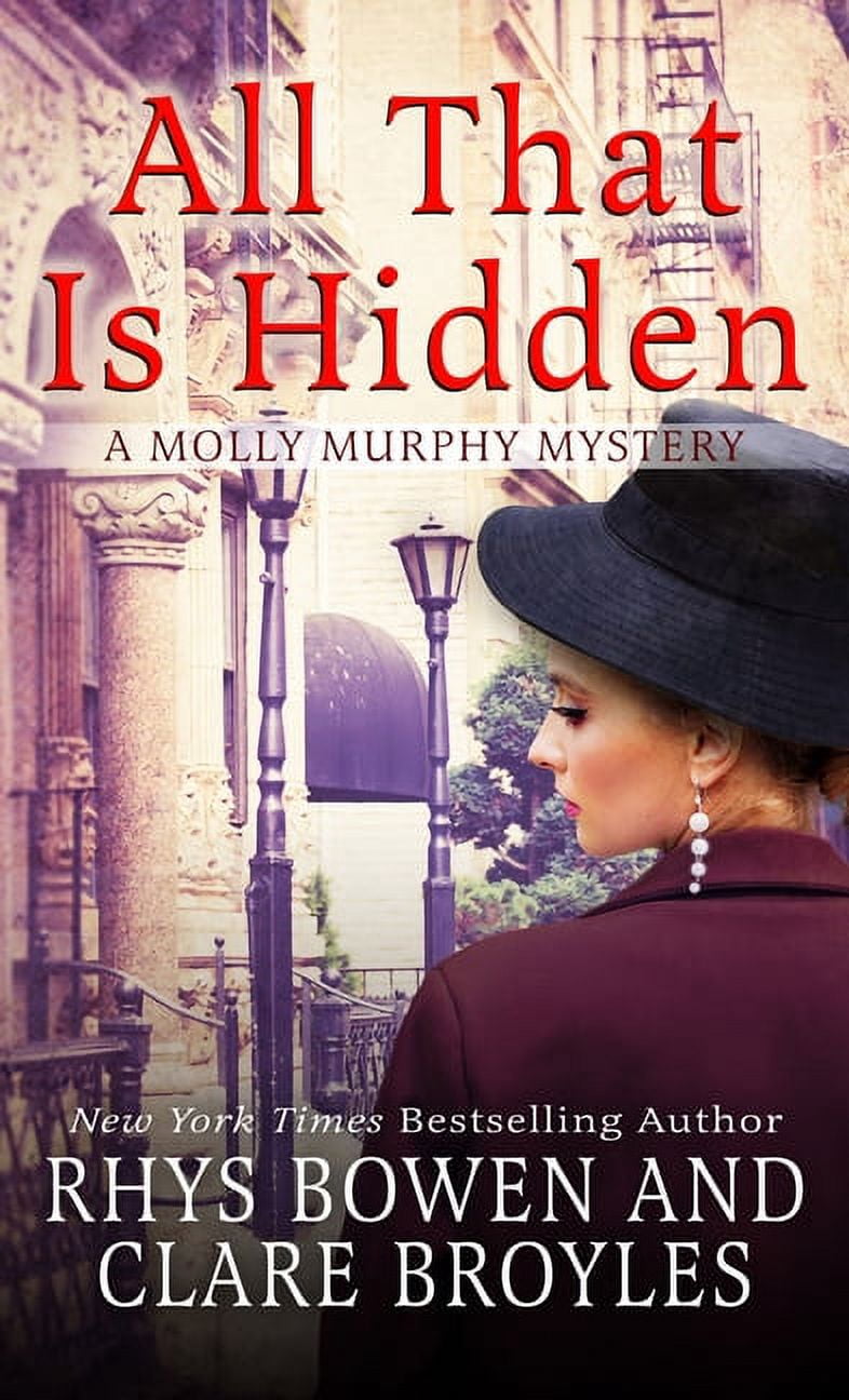 Molly Murphy Mystery All That Is Hidden, Book 19, (Hardcover) - Walmart.com