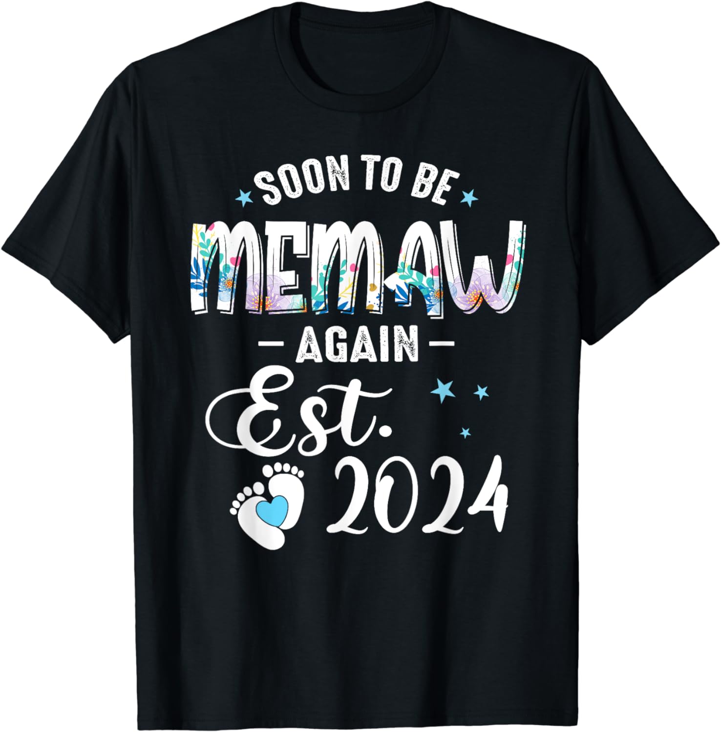 Mom Again 2024 Pregnancy Announcement Soon to be Memaw T-Shirt ...