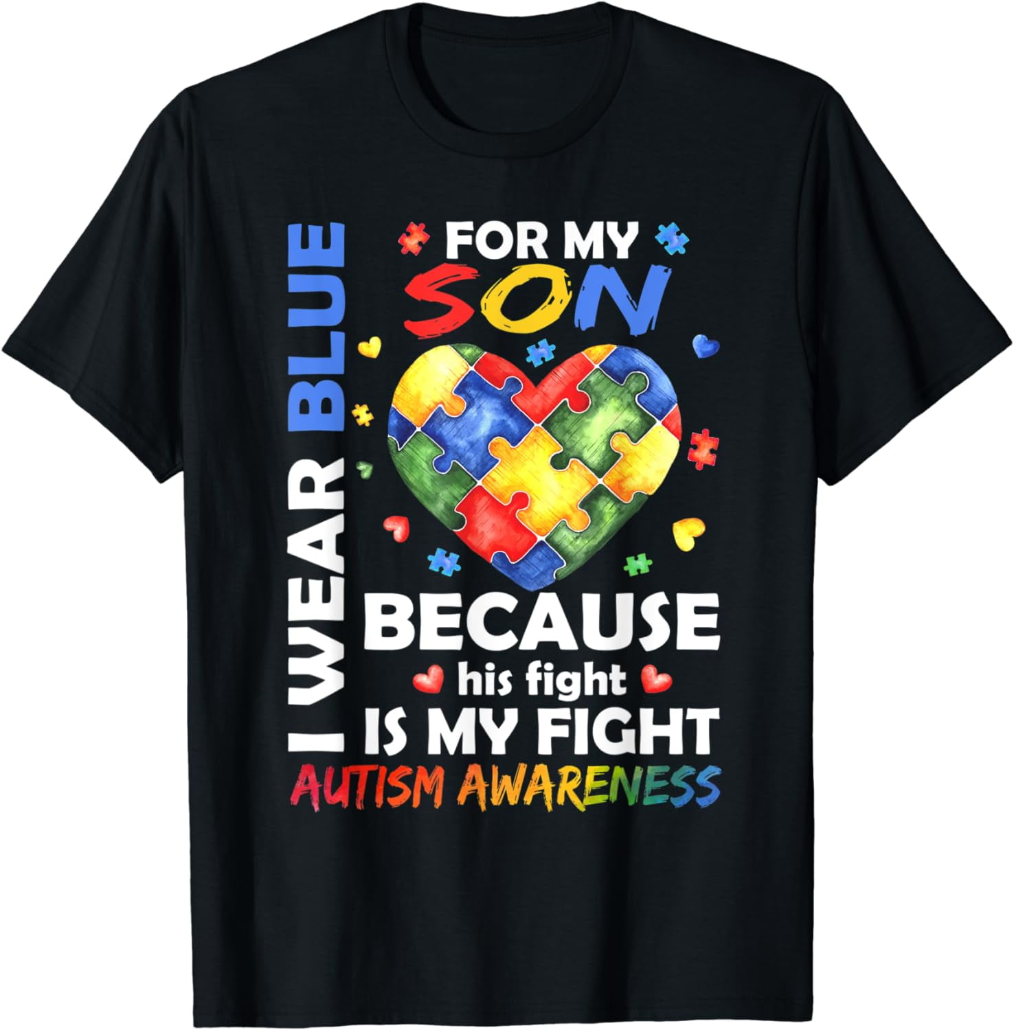 Mom Dad I Wear Blue For My Son Autism Awareness Month T-Shirt - Walmart.com