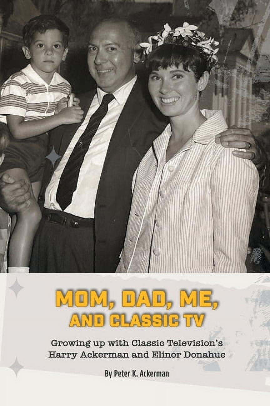 Mom, Dad, Me, and Classic TV - Growing Up with Classic Television's ...