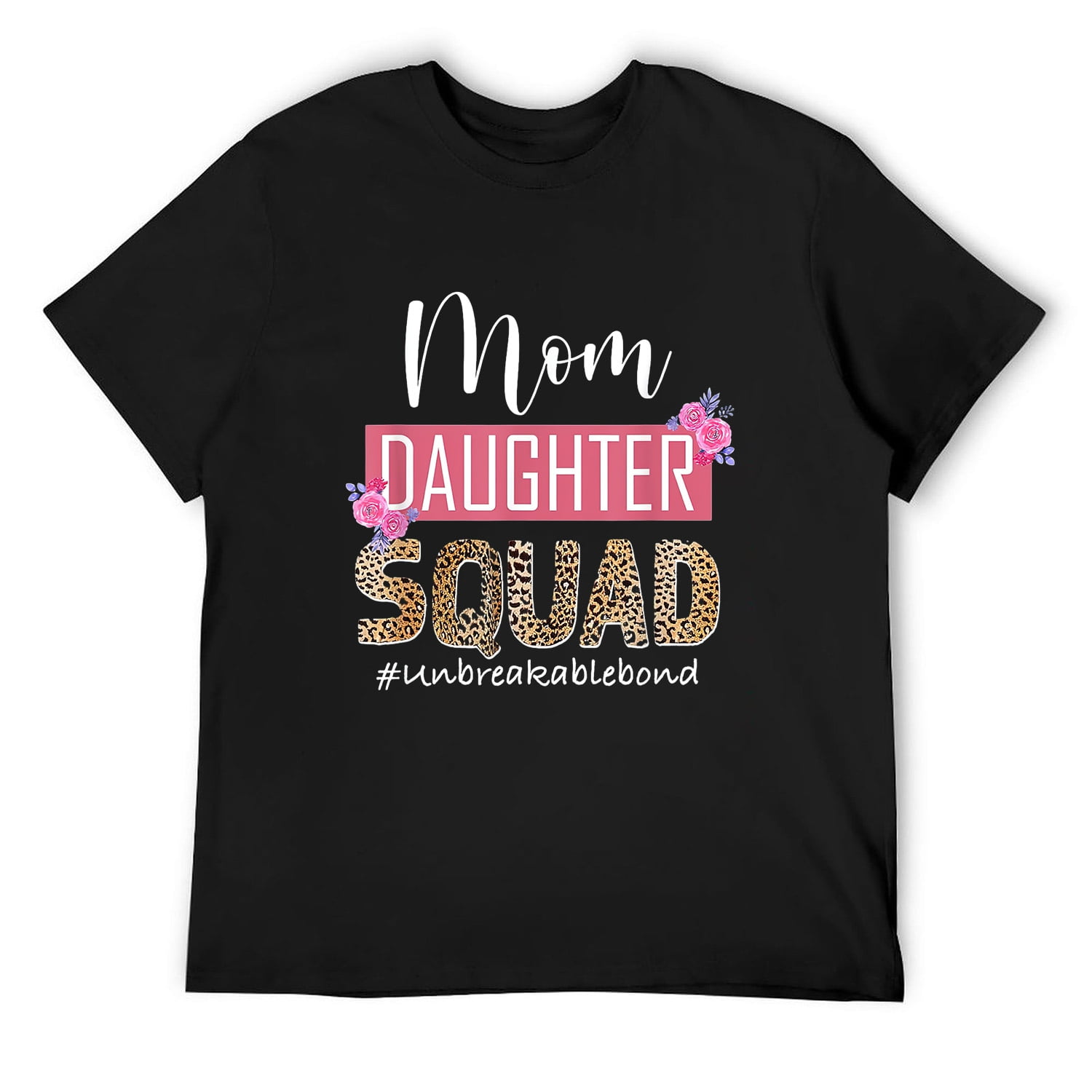Mom Daughter Squad Unbreakable Bond Mommy And Me Mothers Day T Shirt