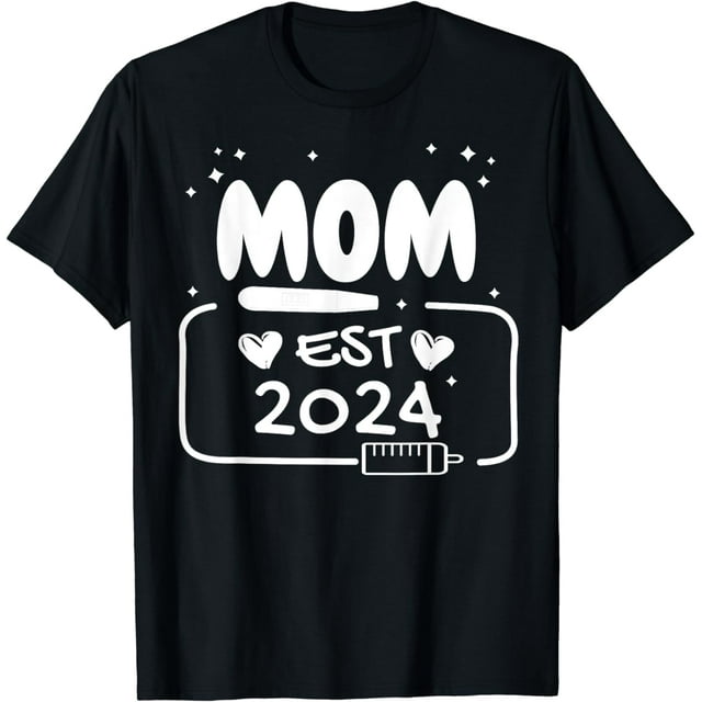 Mom Est. 2024 Expect Baby 2024, Mother 2024 New Mom 2024 T-Shirt - Walmart.com