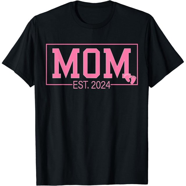 Mom Est 2024 Girl Expect Baby 2024, Mother 2024 New Mom 2024 T-Shirt ...