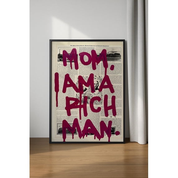 Mom I Am A Rich Man Poster, Trendy Newspapers Poster, Mom I Am A Rich ...