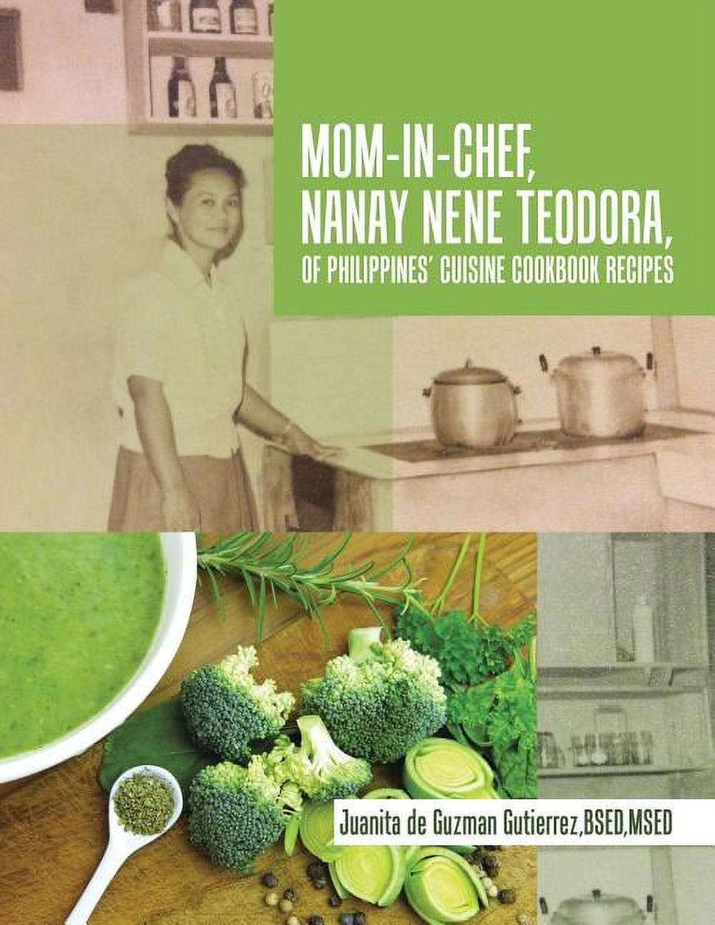 Mom-In-Chef, Nanay Nene Teodora, of Philippines' Cuisine Cookbook ...