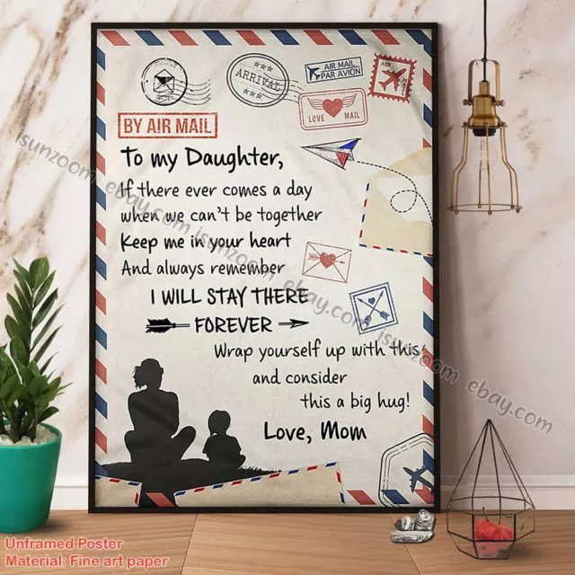 Mom Letter Love To My Daughter I Will Stay There Forever Wrap Poster ...