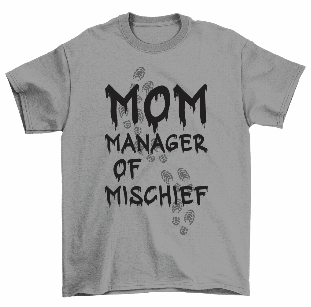 Mom Manager Of Mischief T-Shirt Mama Life Mother's Day Tee Women Unisex ...