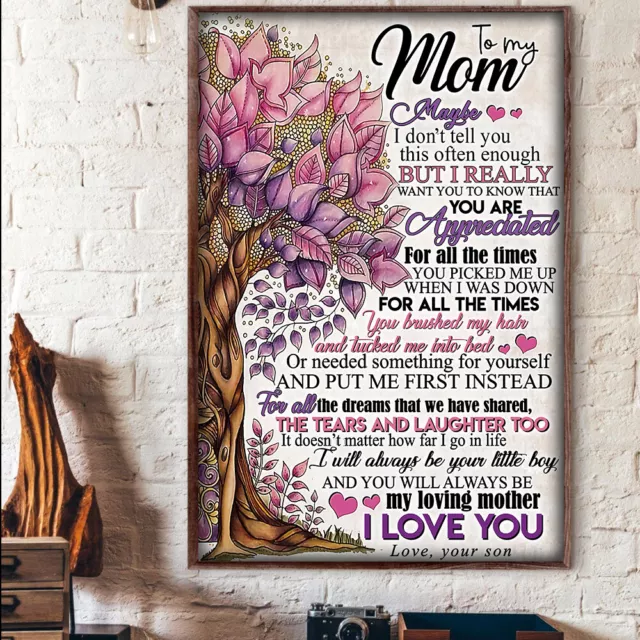 To My Mom Maybe I Don'T Tell You This Often Enough I Love You Your Son ...