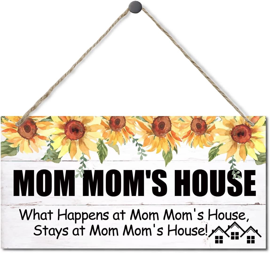 Mom Mom's House What Happens at Mom Mom's House, Hanging Wood Sign 6x12 ...