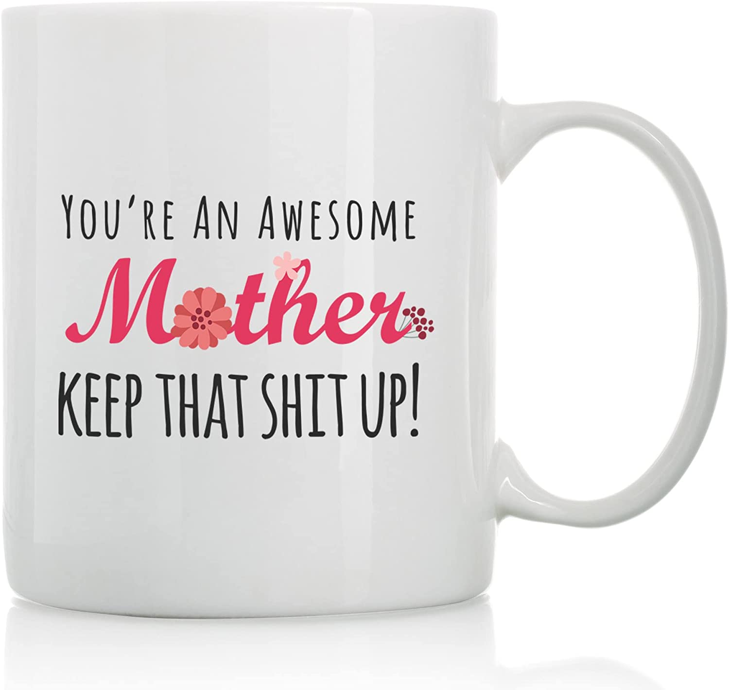 Mom Mug - 11oz and 15oz Mom Coffee Mugs - The Best Mother's Day Mug ...