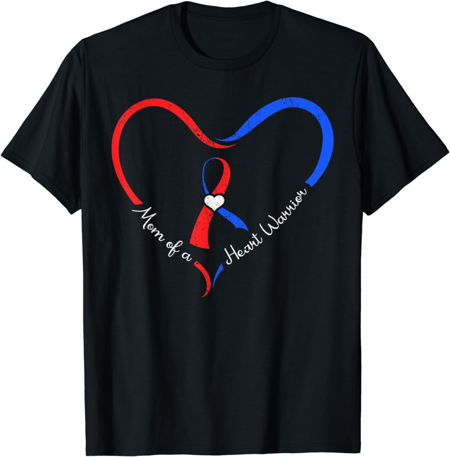 Mom Of A Heart Warrior Surgery Patient Coronary Disease T-Shirt ...