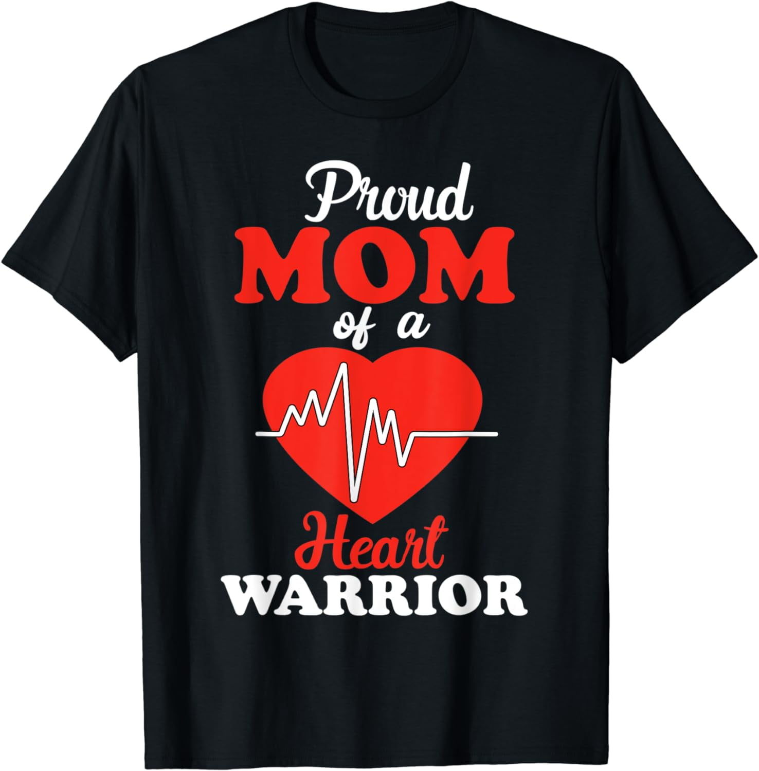 Mom Of Heart Warrior CHD Awareness Congenital Defect T-Shirt - Walmart.com