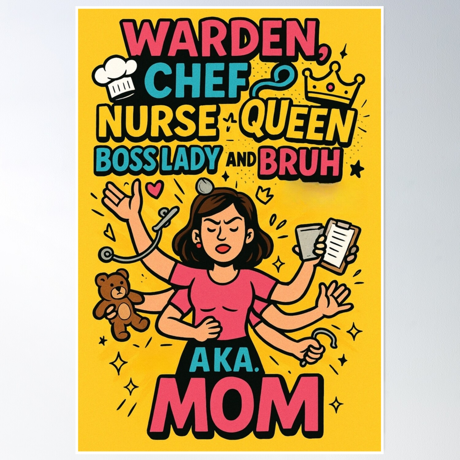 Mom Of Many Titles: Nurse, Queen, Chef, Bruh Poster Wall Art, Modern ...