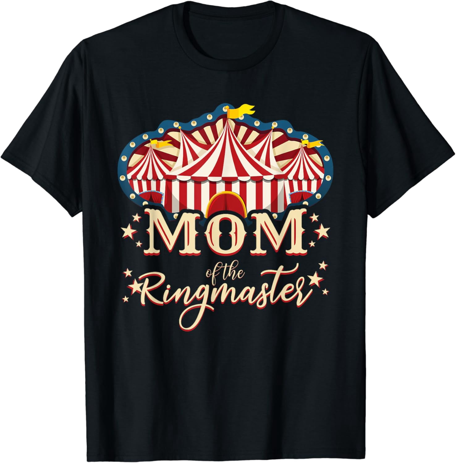 Mom Of The Ringmaster Circus Themed Birthday Party T-Shirt mens t shirt ...