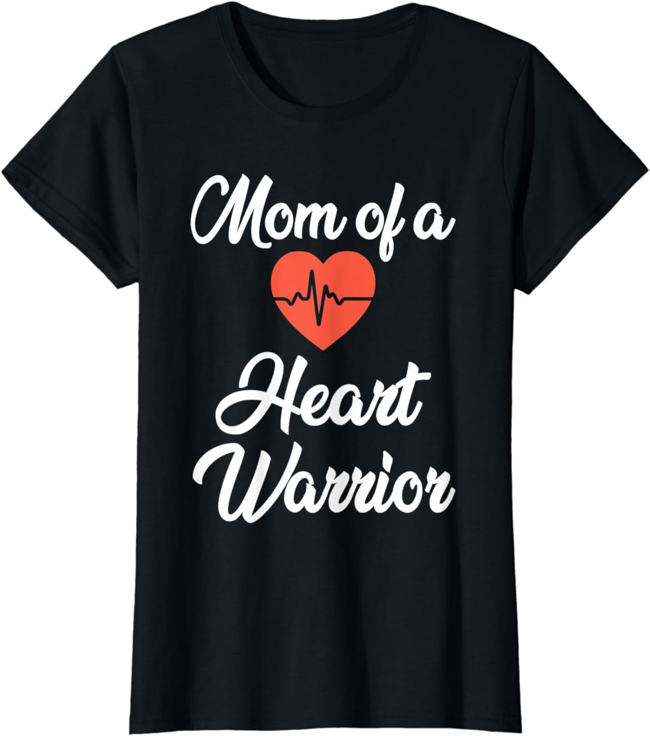 Mom Of Warrior Heart Disease Survivor Awareness Graphic T-Shirt - Walmart.com