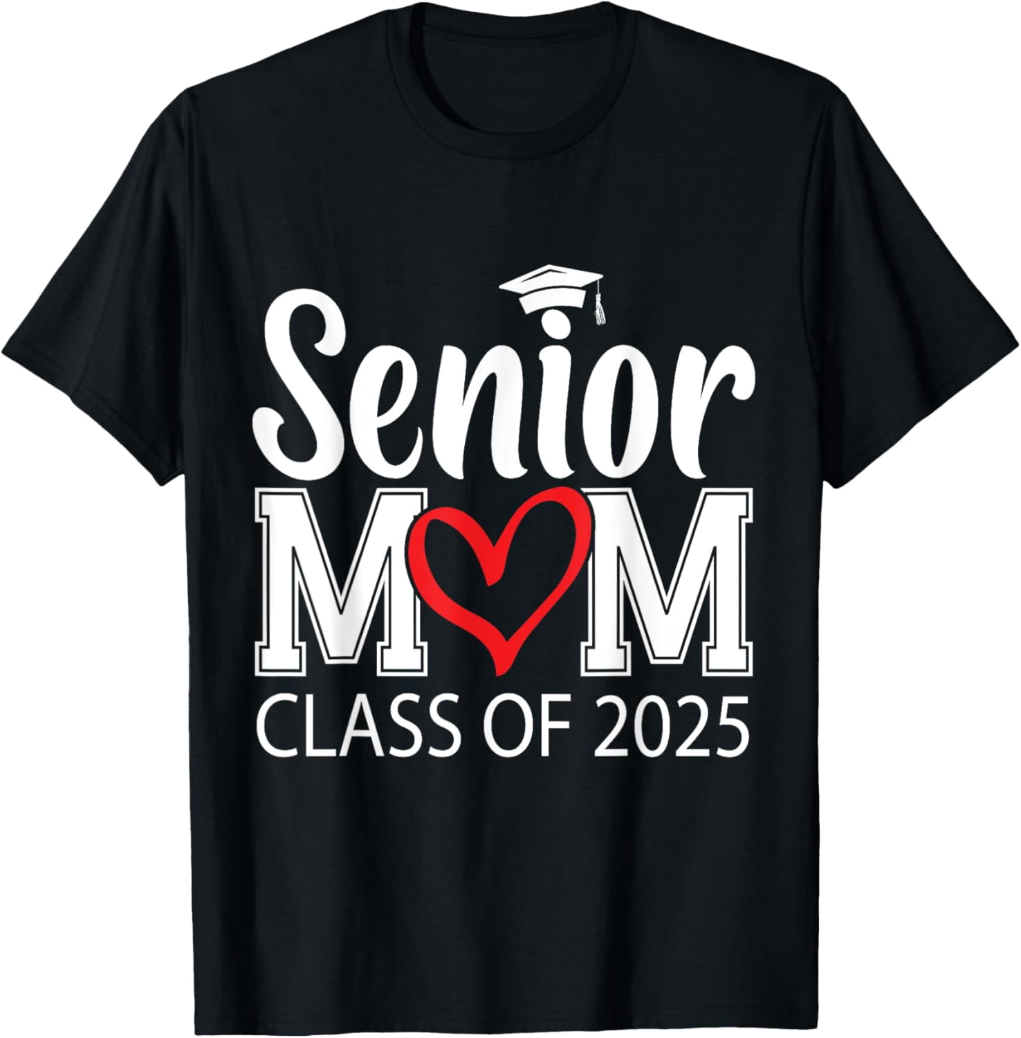 Mom Senior 2025 Proud Mom Of A Class Of 2025 Back To School T-Shirt ...