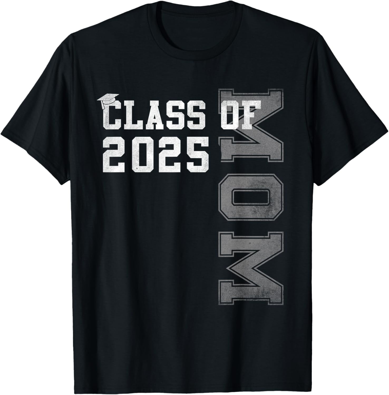 Mom Senior 2025 Proud Mom Of A Class Of 2025 Graduate Mother T-Shirt ...