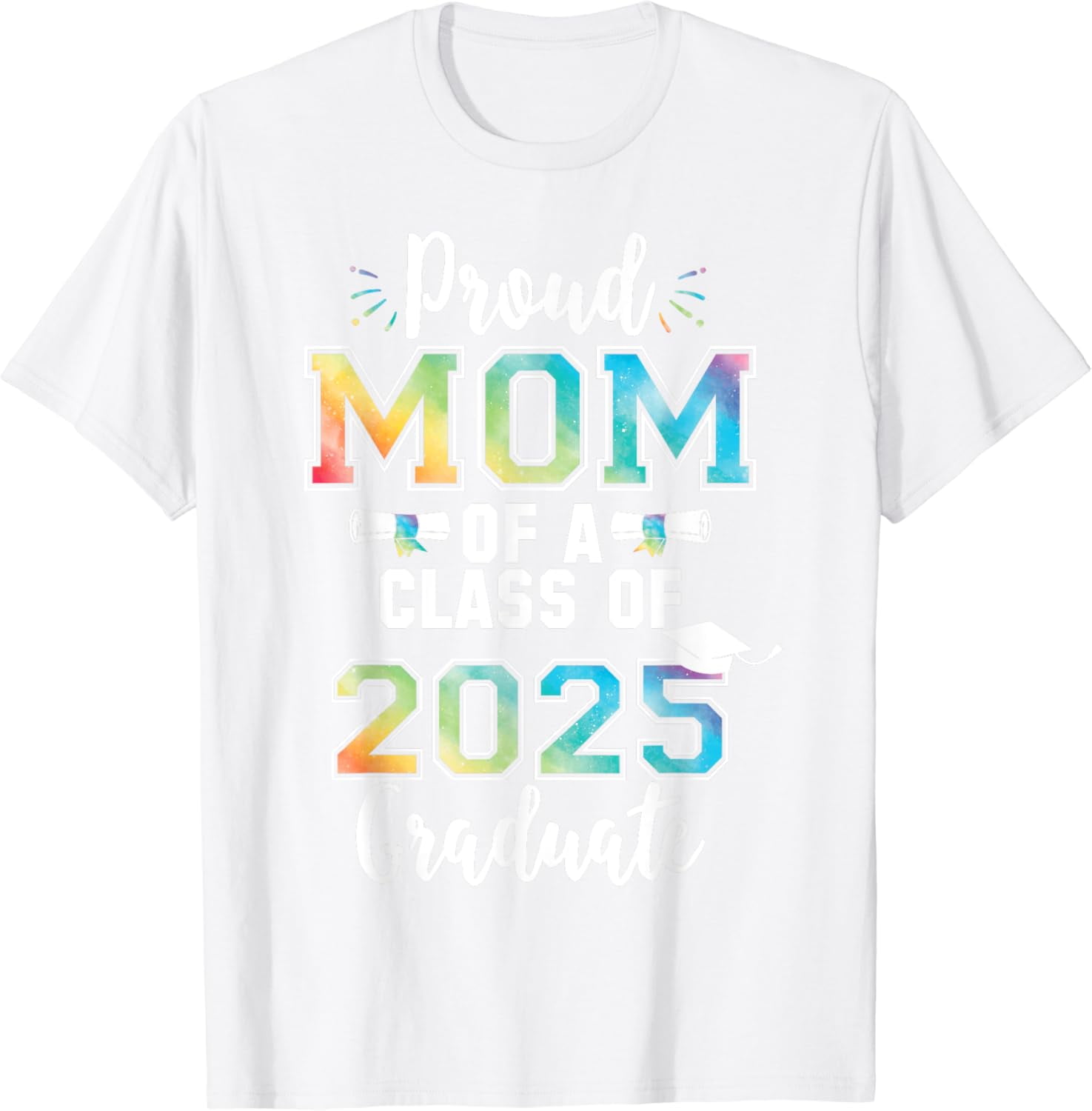 Mom Senior 2025 Proud Mom Of A Class Of 2025 Graduate T-Shirt - Walmart.com