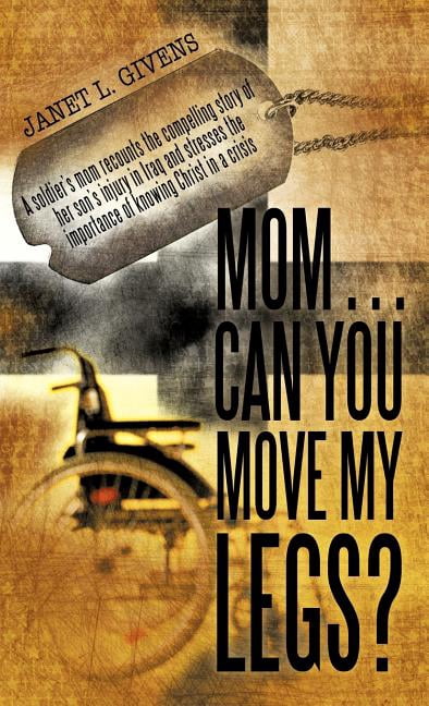 Mom...can You Move My Legs? - Walmart Business Supplies