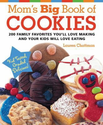 Pre-Owned Mom's Big Book of Cookies: 200 Family Favorites You'll Love ...