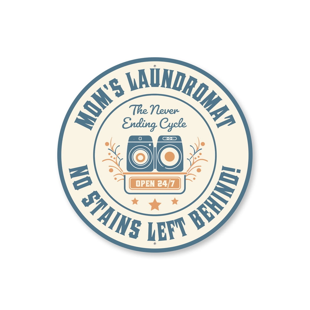 Mom's Laundromat No Stains Left Behind Aluminum Metal Decor Sign - 12 ...