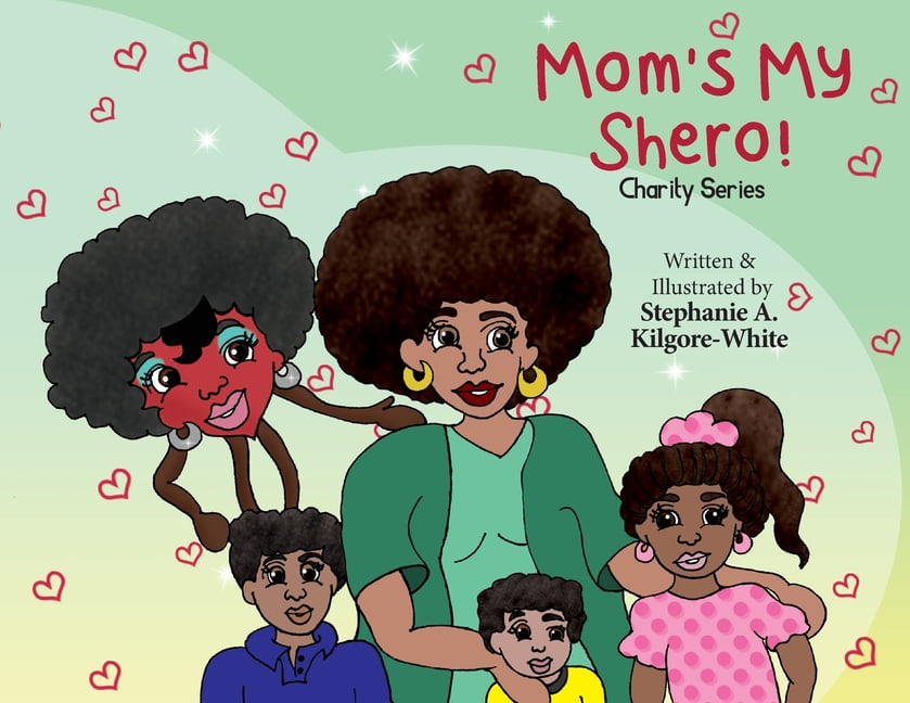 Mom's My Shero! (Paperback) - Walmart.com
