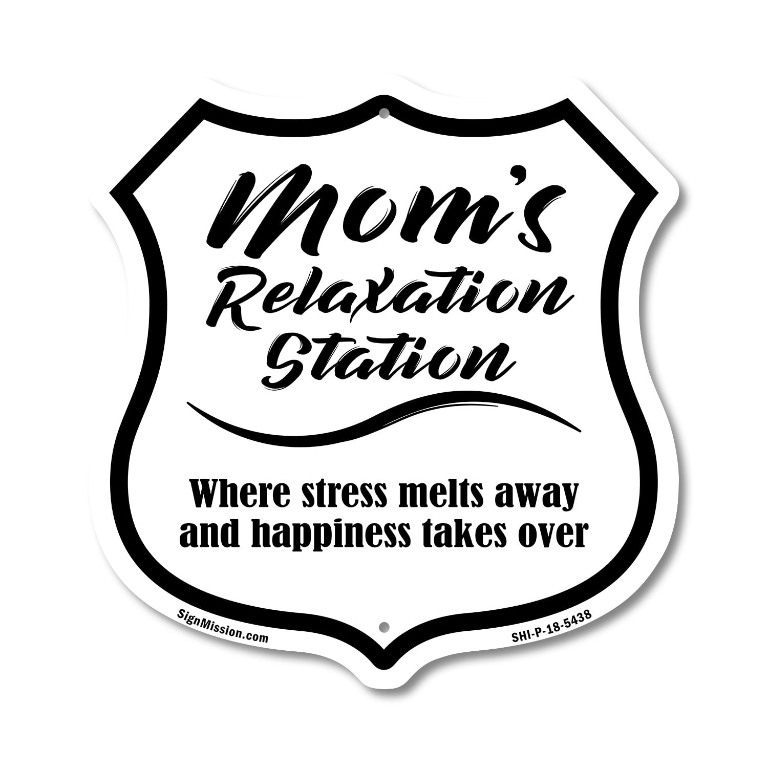 Mom's Relaxation Station 18 inch X 18 inch Shield Shaped Commercial ...