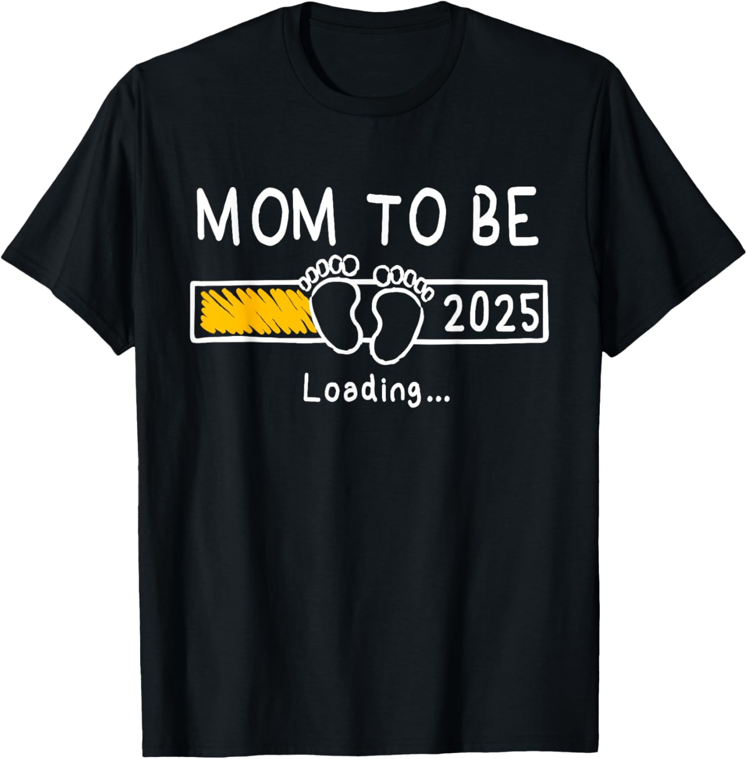 Mom to be 2025 Loading Mom Est 2025 Promoted to Mommy T-Shirt - Walmart.com