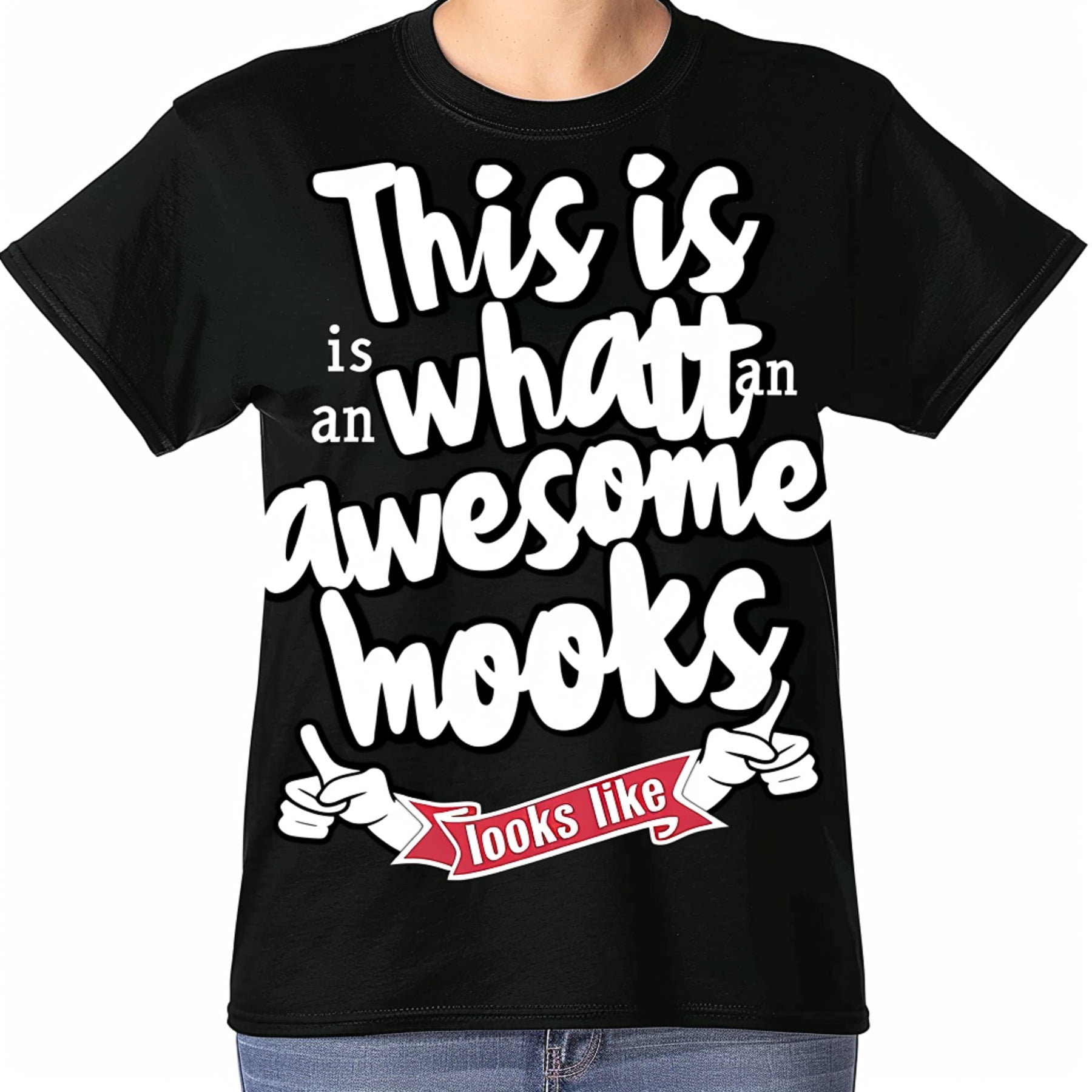 Mom With Our This Is What An Mom Looks Like T Shirt Celebrate Her