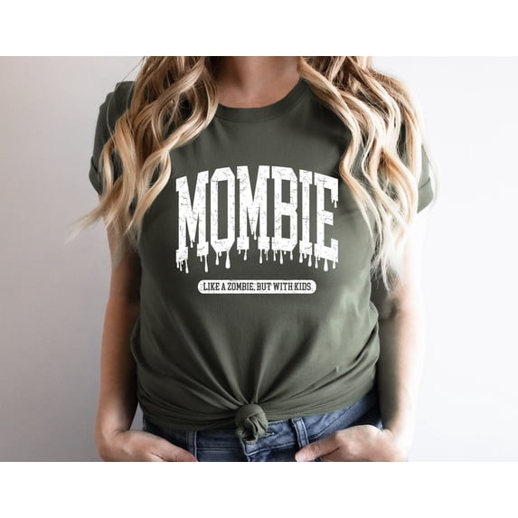 Mombie Like a Zombie But With s T-Shirt, Funny Mom Halloween Shirt ...