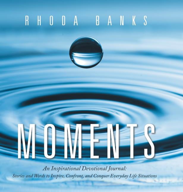 Moments : An Inspirational Devotional Journal: Stories and Words to ...