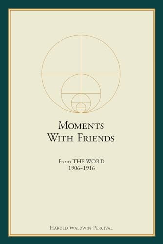 Pre-Owned Moments With Friends From THE WORD 1906 1916 (Annotated) (The ...