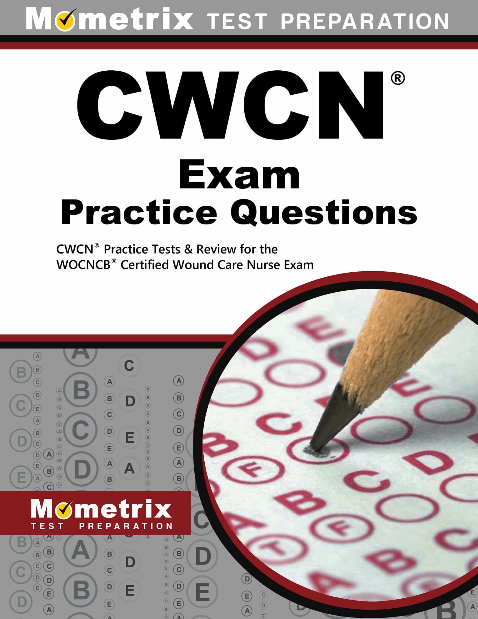 Mometrix Test Preparation: CWCN Exam Practice Questions : CWCN Practice ...