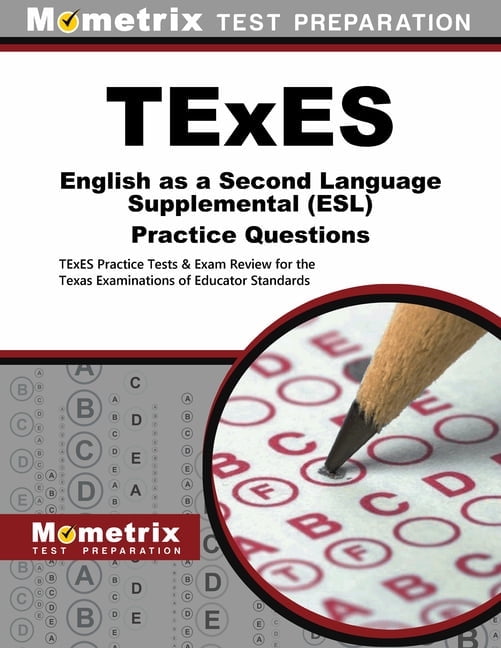 Mometrix Test Preparation: TExES English as a Second Language ...