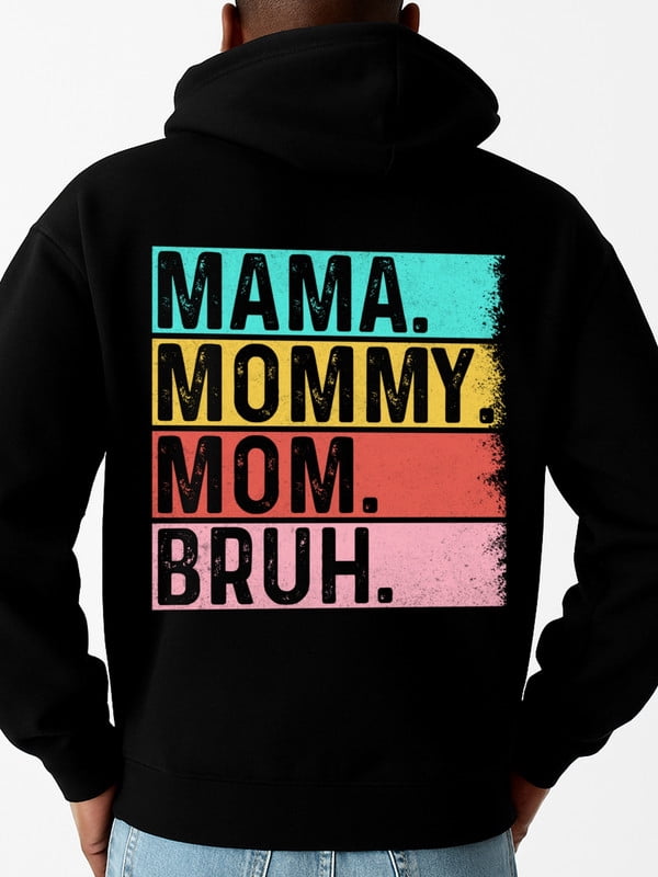 Mommy Bruh sweatshirt funny humor men sweater hoodie black Casual ...